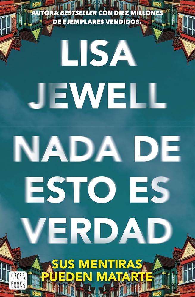 Nada de esto es verdad: El thriller que ha conquistado a millones de l – Librerías El Lector Panamá