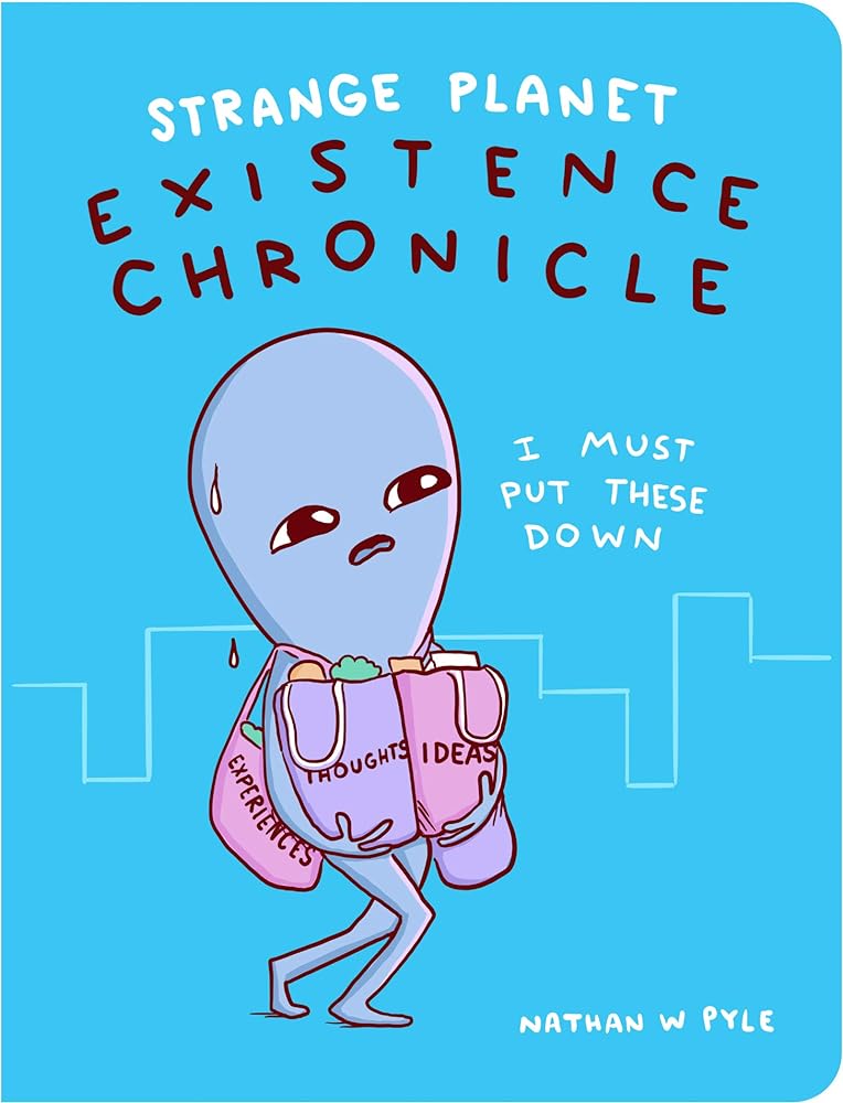 libro | Strange Planet: Existence Chronicle (Strange Planet Series ...