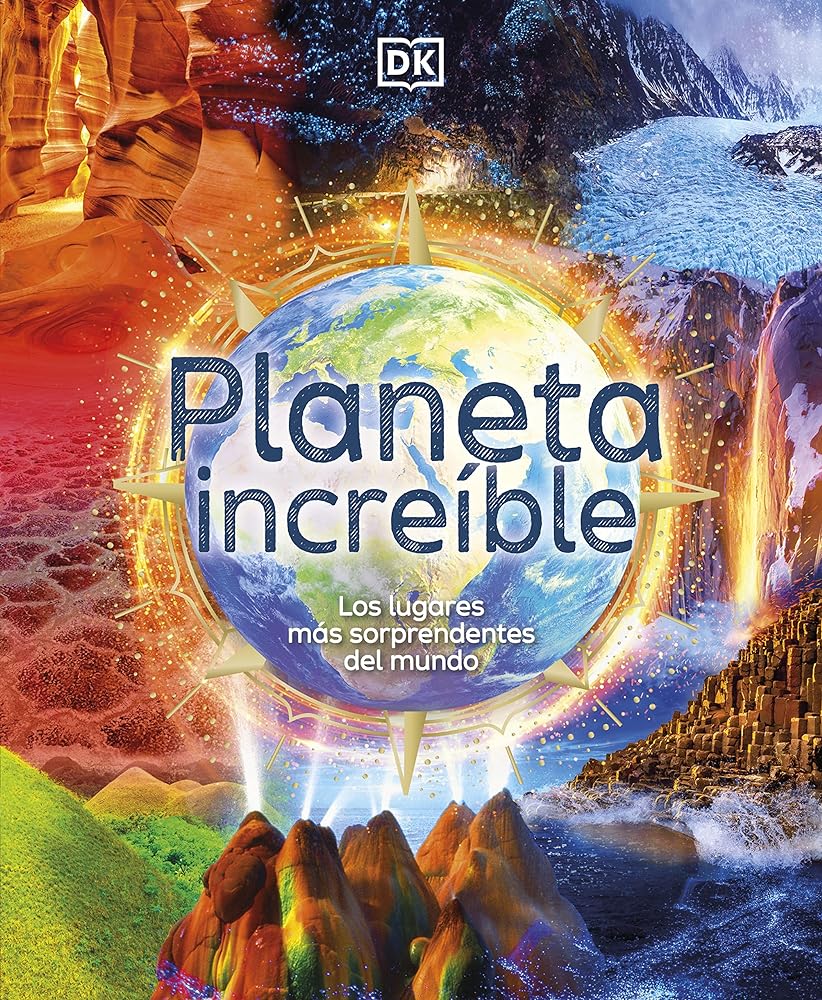 El Lector | Libro | Planeta increíble: Los lugares más sorprendentes ...