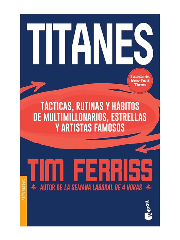 libro | Titanes: Los secretos, trucos y costumbres de aquellos que han ...