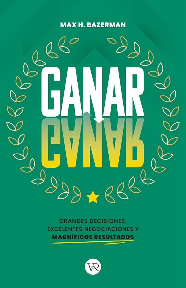 libro | GANAR-GANAR | MAX H. BAZERMAN, VR Editoras – Librerías El ...