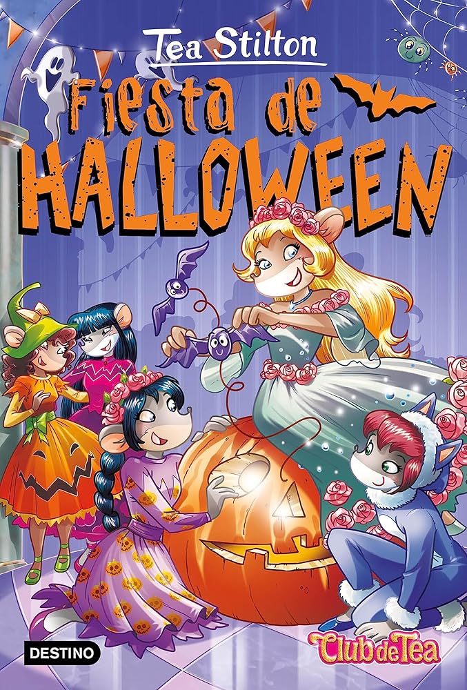 Fiesta de Halloween: 46 (Tea Stilton) – Librerías El Lector Panamá