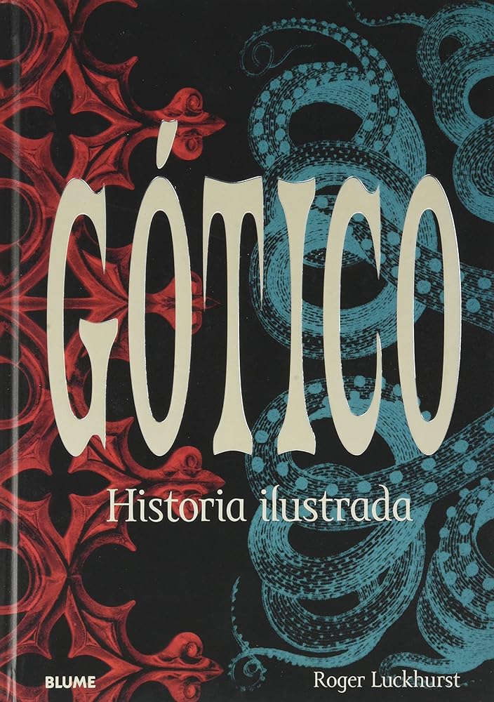 El Lector | Libro | Gótico (BLUME-NATURART) | Roger Luckhurst, Cristina ...