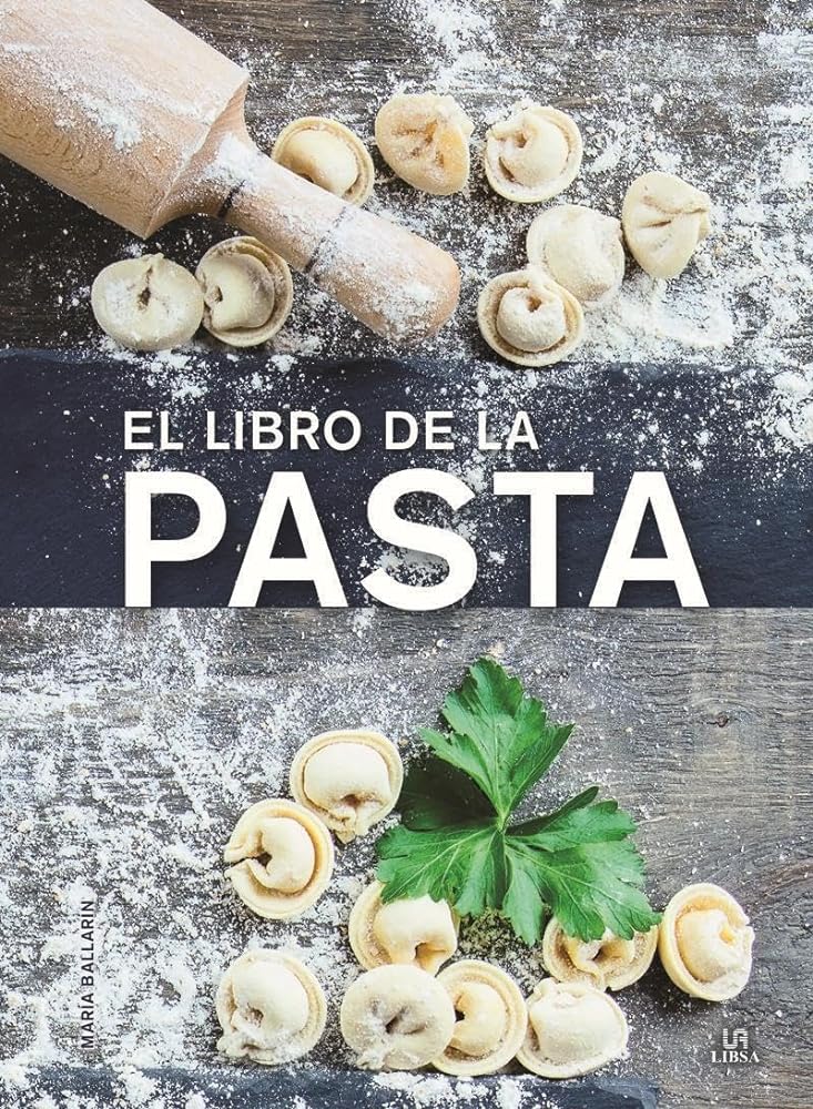 Libro de la pasta, El: 2 (Cocina Gourmet) – Librerías El Lector Panamá