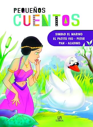 Simbad el Marino, El Patito Feo, Peter Pan y Aladino (Pequeños Cuentos ...