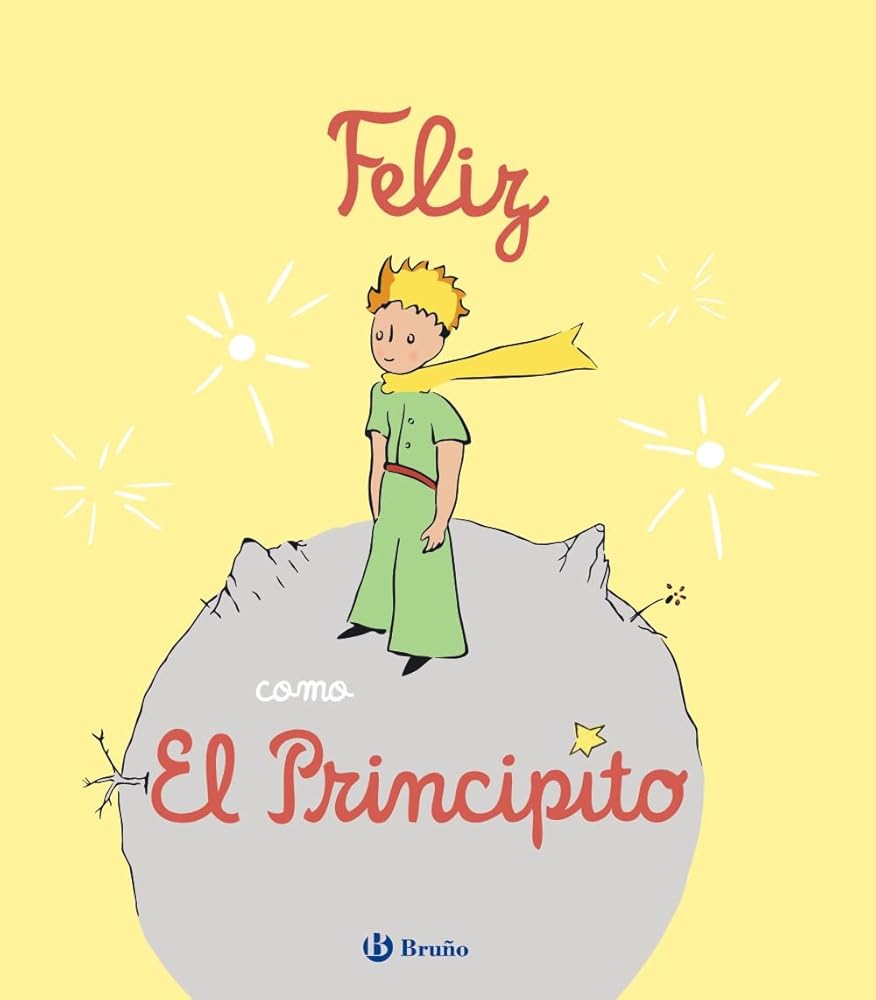 Feliz como El Principito (Castellano - A PARTIR DE 3 AÑOS - PERSONAJES ...