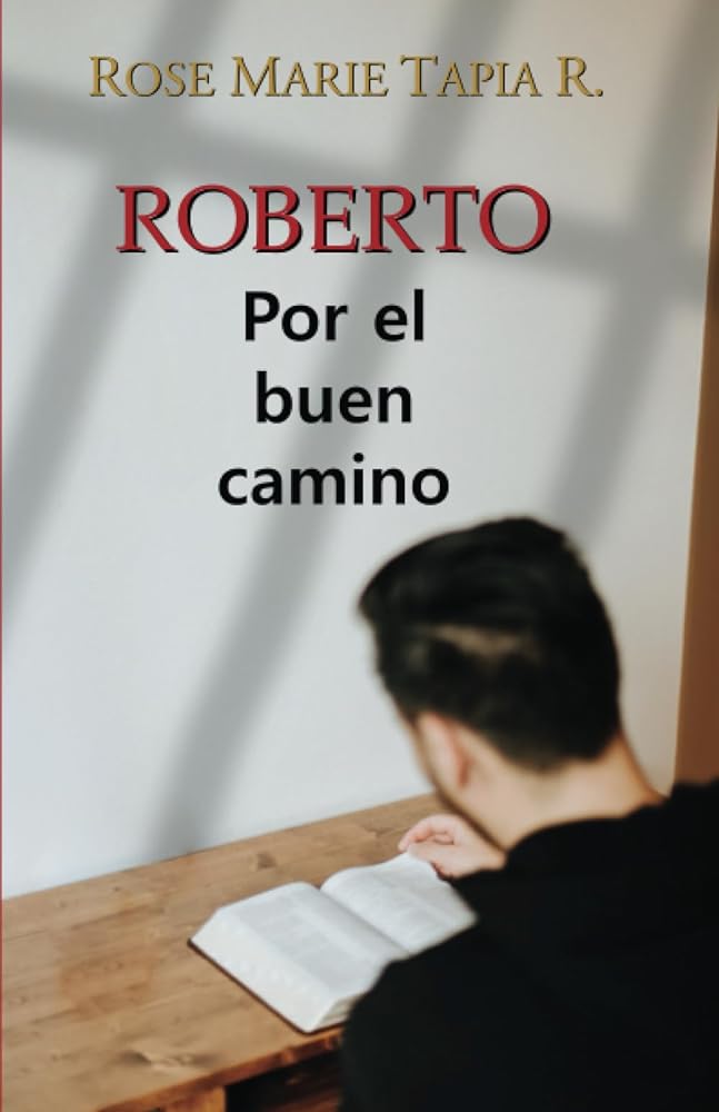 El Lector | Libro | Roberto por el buen camino (Buscando el buen Camino ...