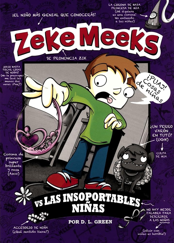 libro | Zeke meeks: vs insoportables ni±as | D. L. GREEN – Librerías El ...