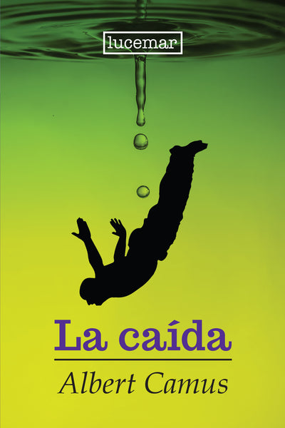 La Caida | ALBERT CAMUS | Libro – Tienda online de librerías El Lector ...
